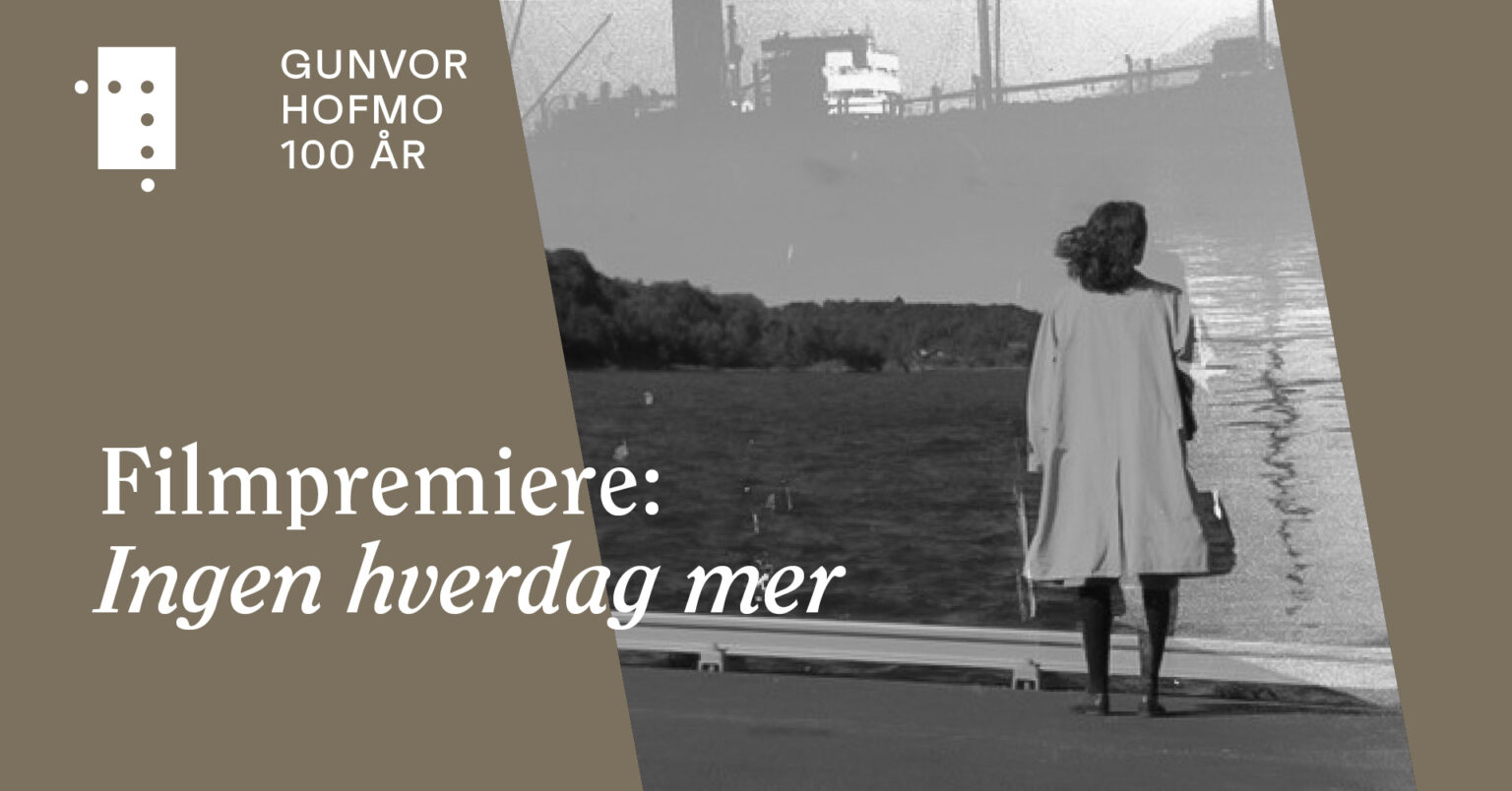 Filmpremiere: Ingen hverdag mer | Nasjonalbiblioteket