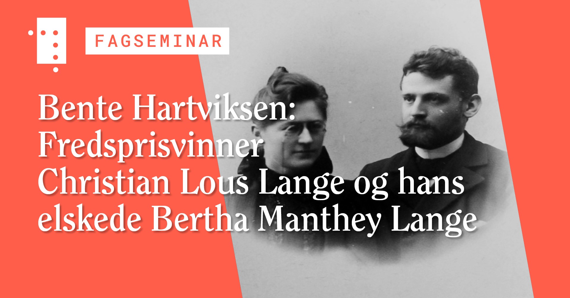 Bente Hartviksen: Fredsprisvinner Christian Lous Lange og hans elskede ...