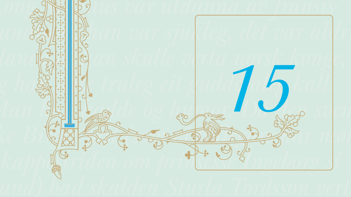 Luke 15 — Den siste skalden: Julekalender om Magnus Lagabøte ...