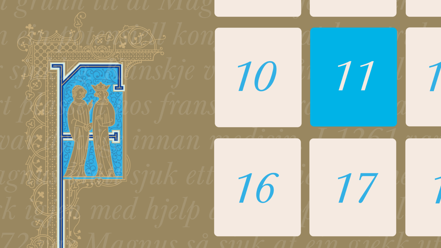 Luke 11 — Ein sjukleg konge: Julekalender om Magnus Lagabøte ...